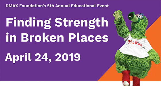 DMAX Foundation's 5th Annual Educational Event: Finding Strength in ...